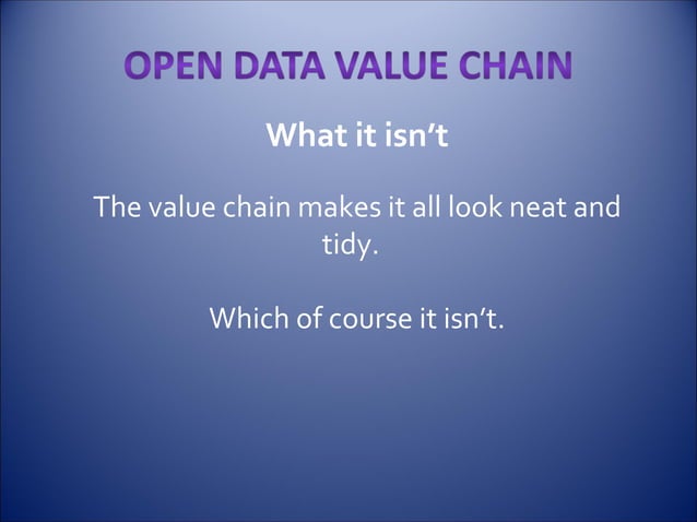 Open data value chain | PPT | Computing | Technology & Computing