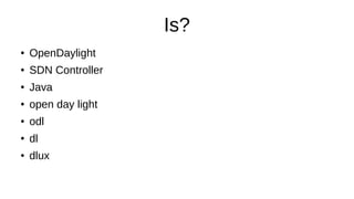 OpenDaylight go | ODP