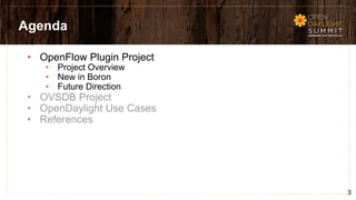 OpenDaylight Openflow & OVSDB use cases ODL summit 2016 | PPT