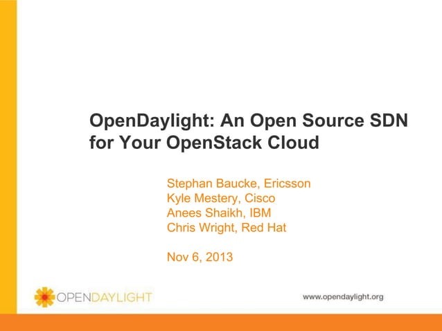 OpenDaylight: an open source SDN for your OpenStack cloud | PPT
