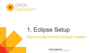 OpenDaylight Developer Experience 2.0 | PPT