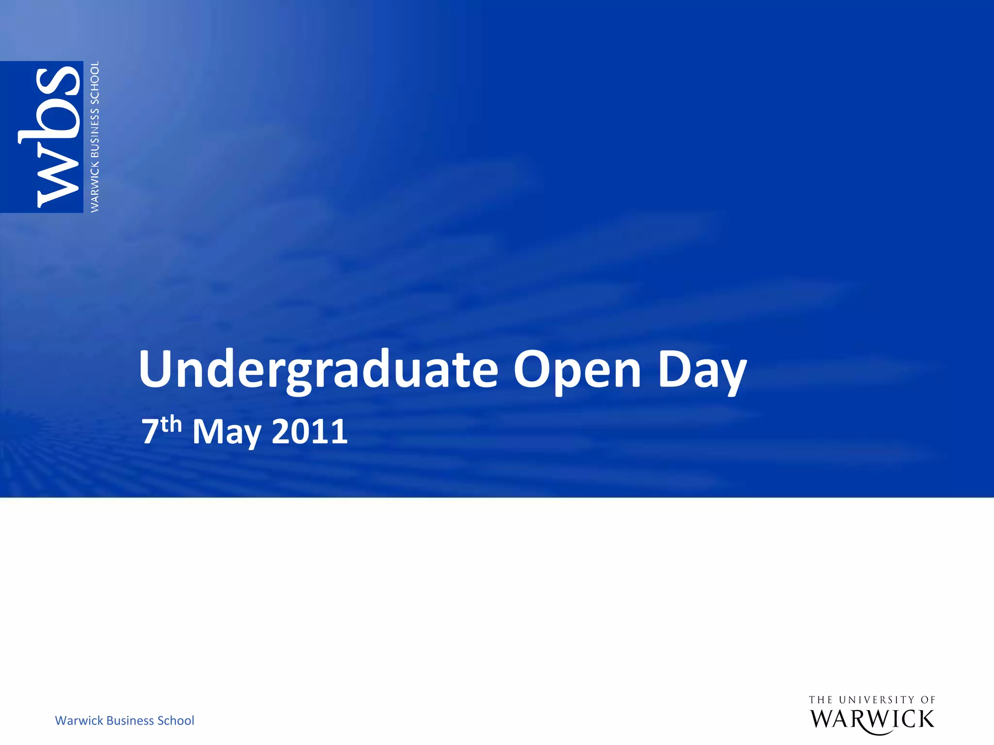 Open Day presentation 7th May 2011 | PPT