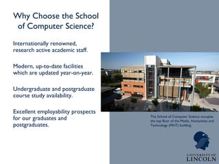 University of Lincoln, School of Computer Science | PPT