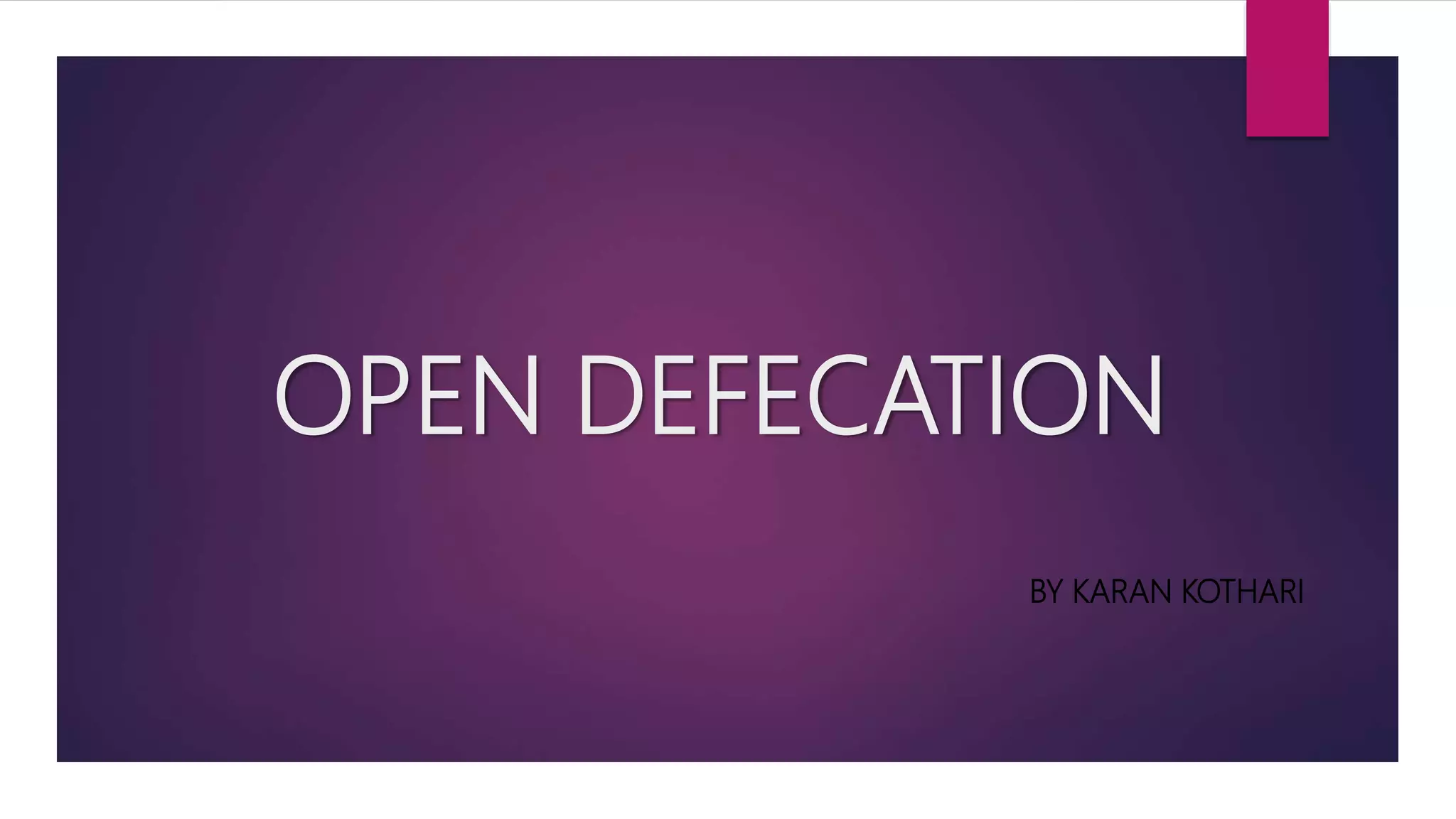 Open defecation | PPTX