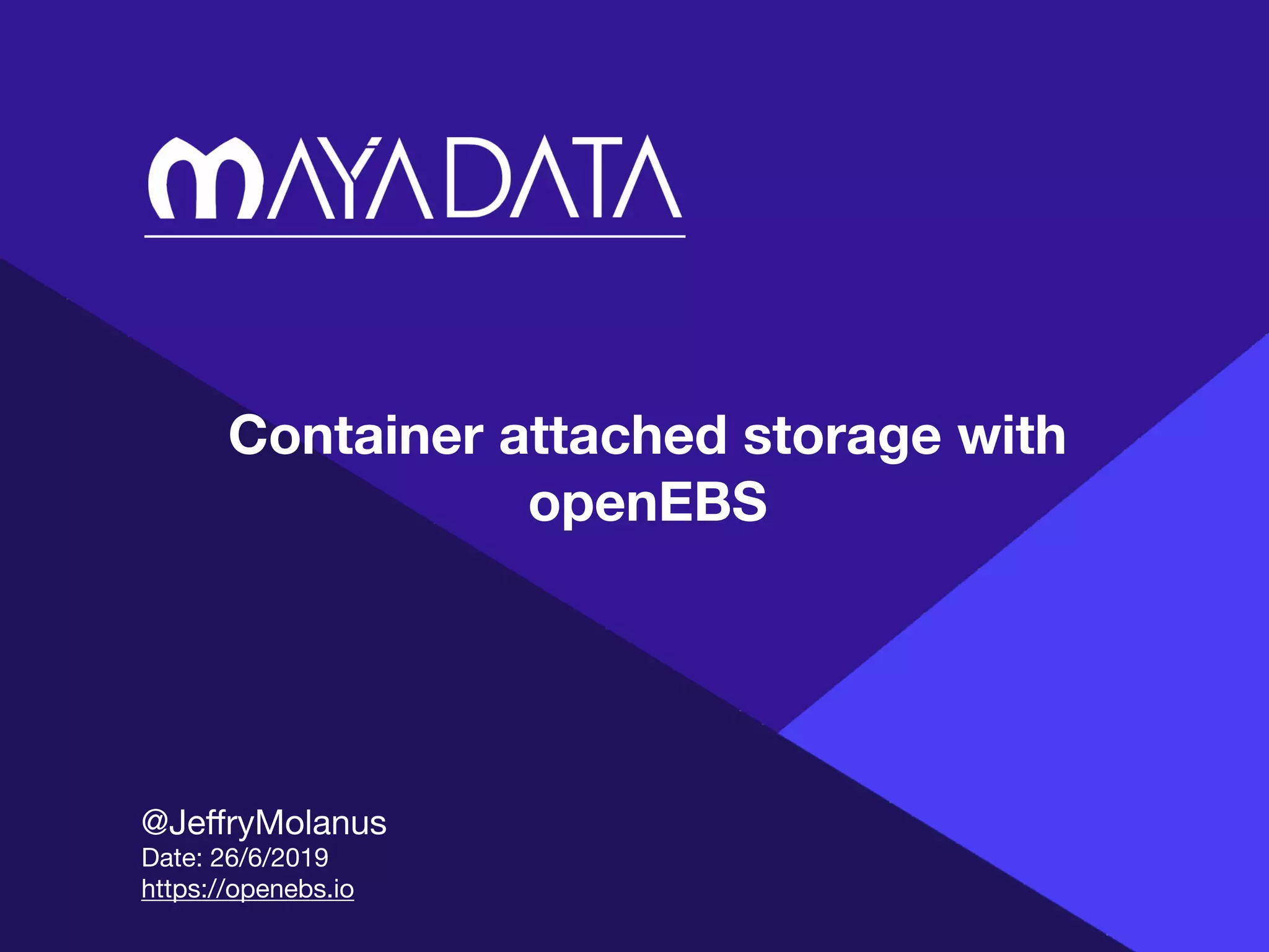 Container Attached Storage With Openebs Cncf Paris Meetup Ppt