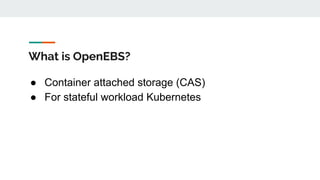 OpenEBS Visualization and Monitoring using Weave-scope - Contributors Meet 1st June 2018 | PPT