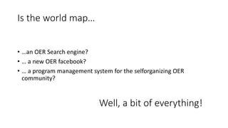 OER World Map presentation at OpenEd14 | PPTX | Technology & Computing