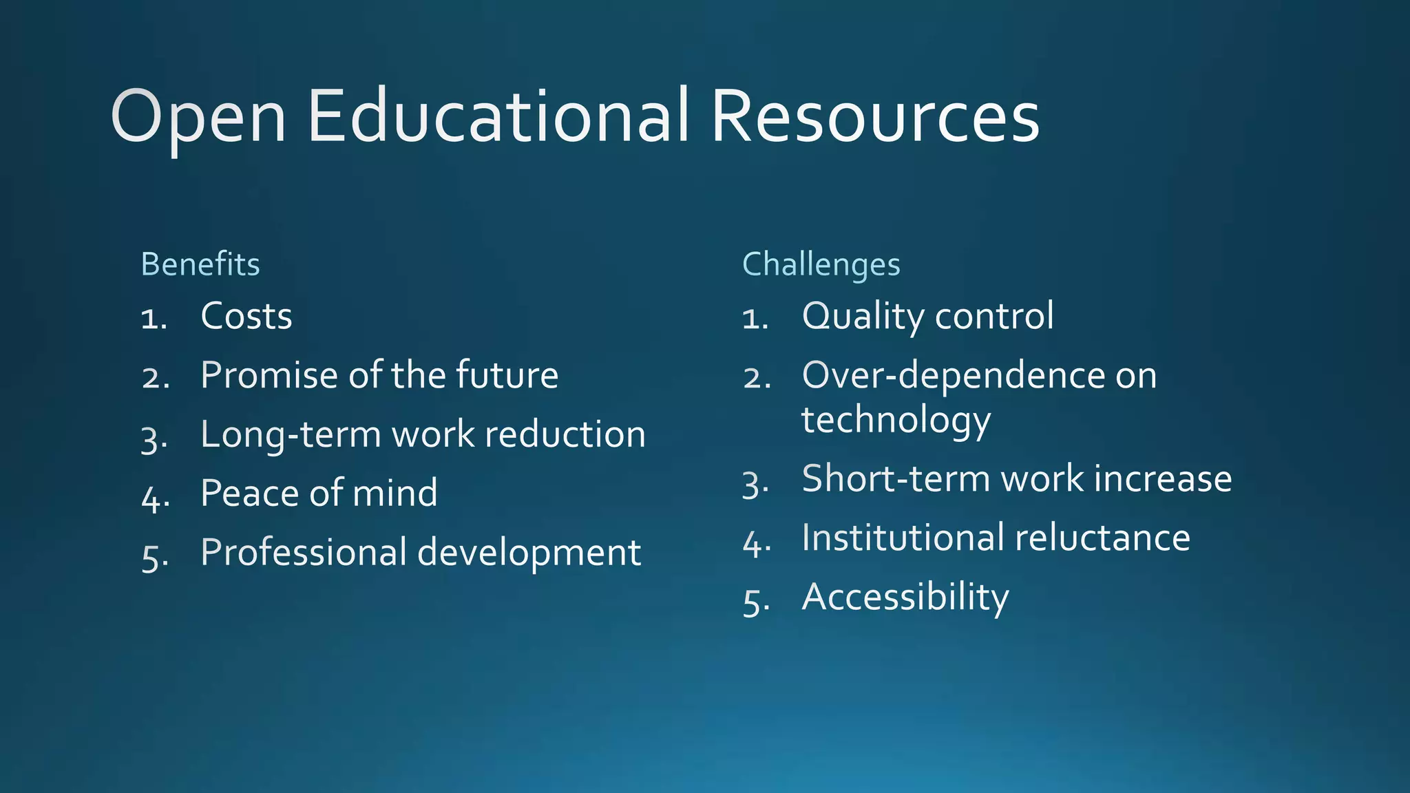 Open Educational Resources: Benefits and Challenges | PPTX