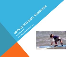 Open Educational Resources (OER) | PPTX