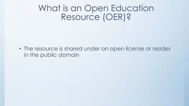 Open educational resources (oer) power point | PPTX | Education
