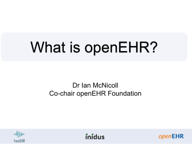 What is openEHR? | PPT