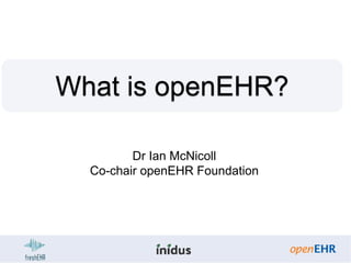 What is openEHR? | PPT