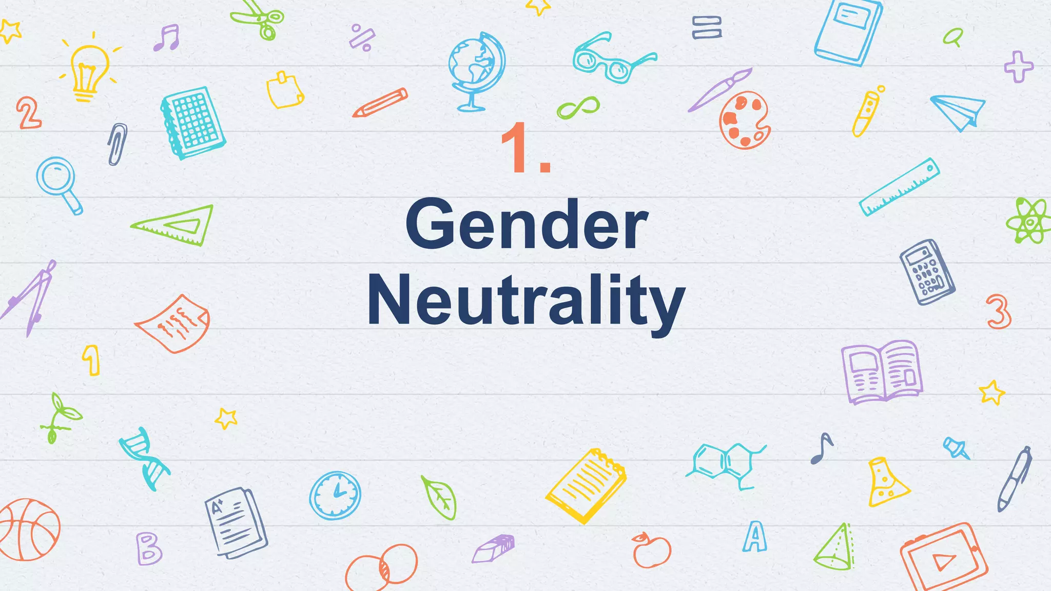 Gender neutrality and gender sensitivity | PPT