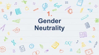 Gender neutrality and gender sensitivity | PPT