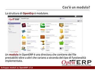 OpenERP 7.0 - Sviluppo Moduli | PPT