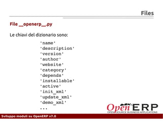 OpenERP 7.0 - Sviluppo Moduli | PPT