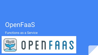 OpenFaaS | PPT