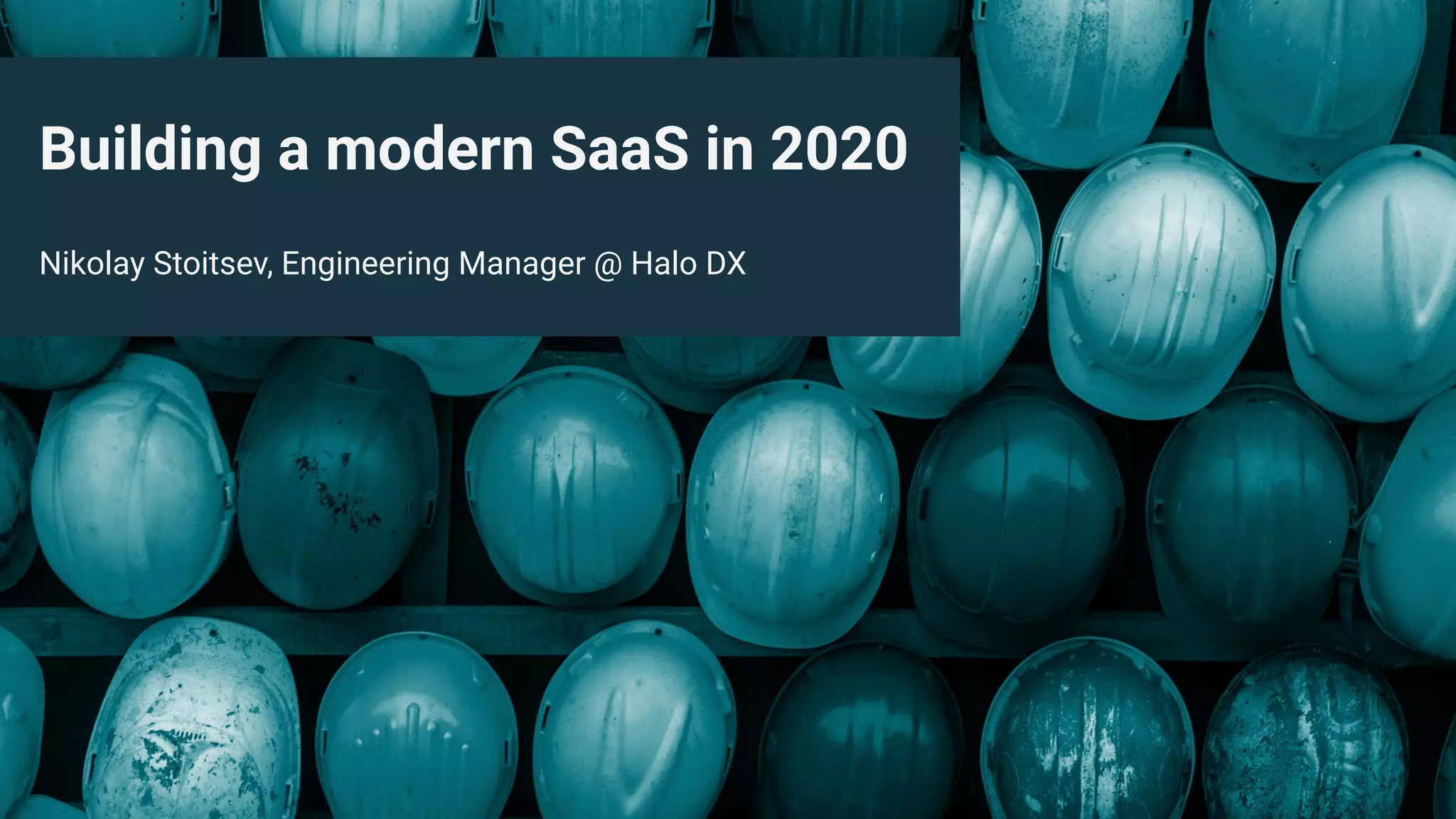 Building a modern SaaS in 2020 | PPT