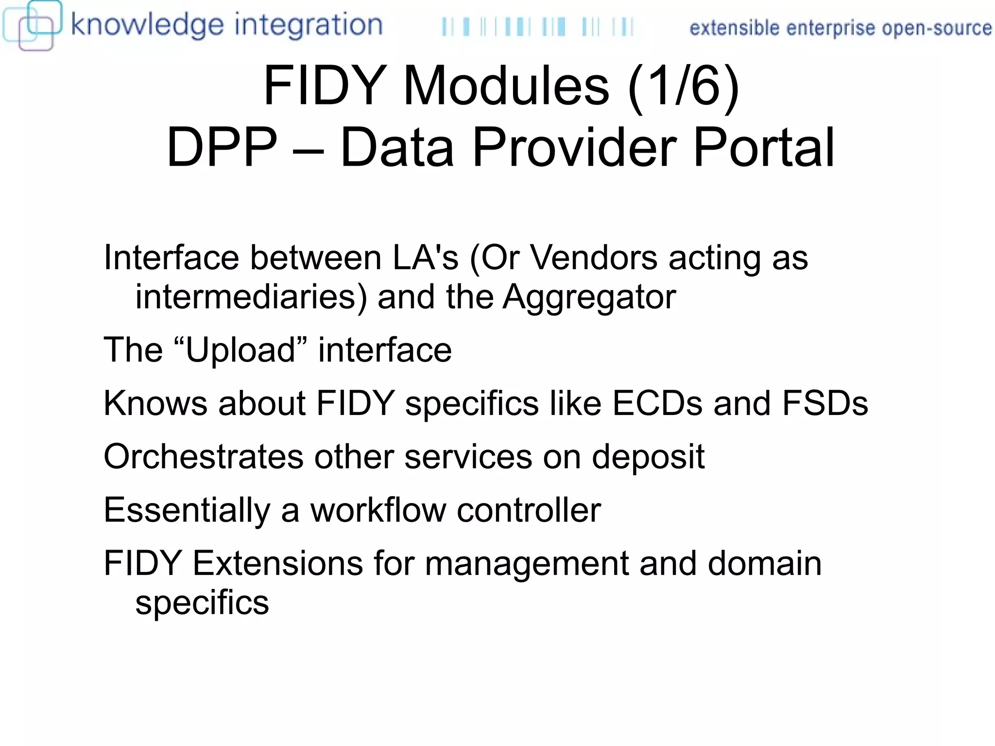 OpenFIDY Module & Architecture Overview | ODP
