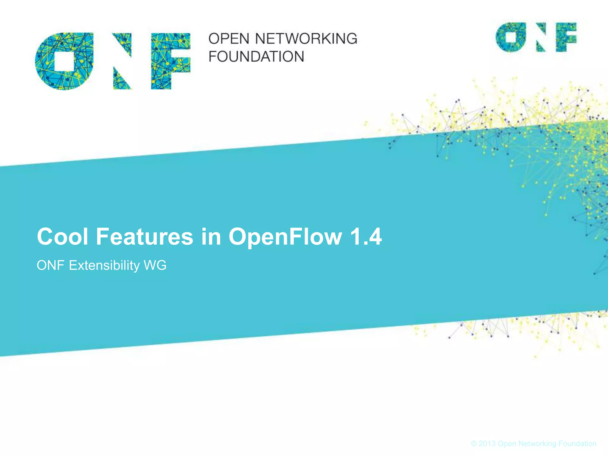 OpenFlow Extensions | PPTX