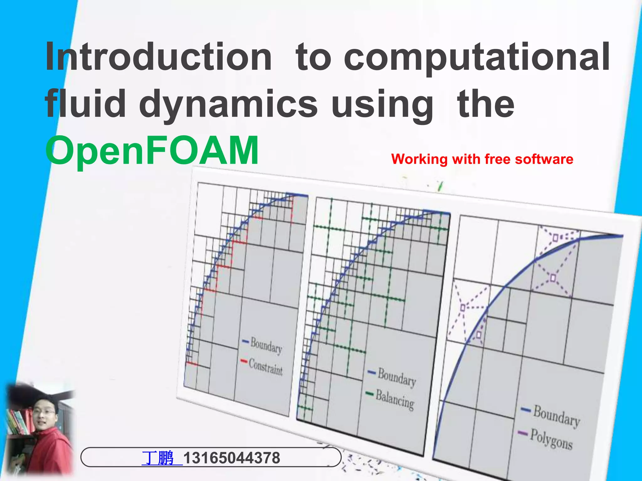 Introdcution to Openfoam--working with free software | PPTX