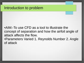 Openfoam analysis of flow over aerofoil | PDF | Technology & Computing