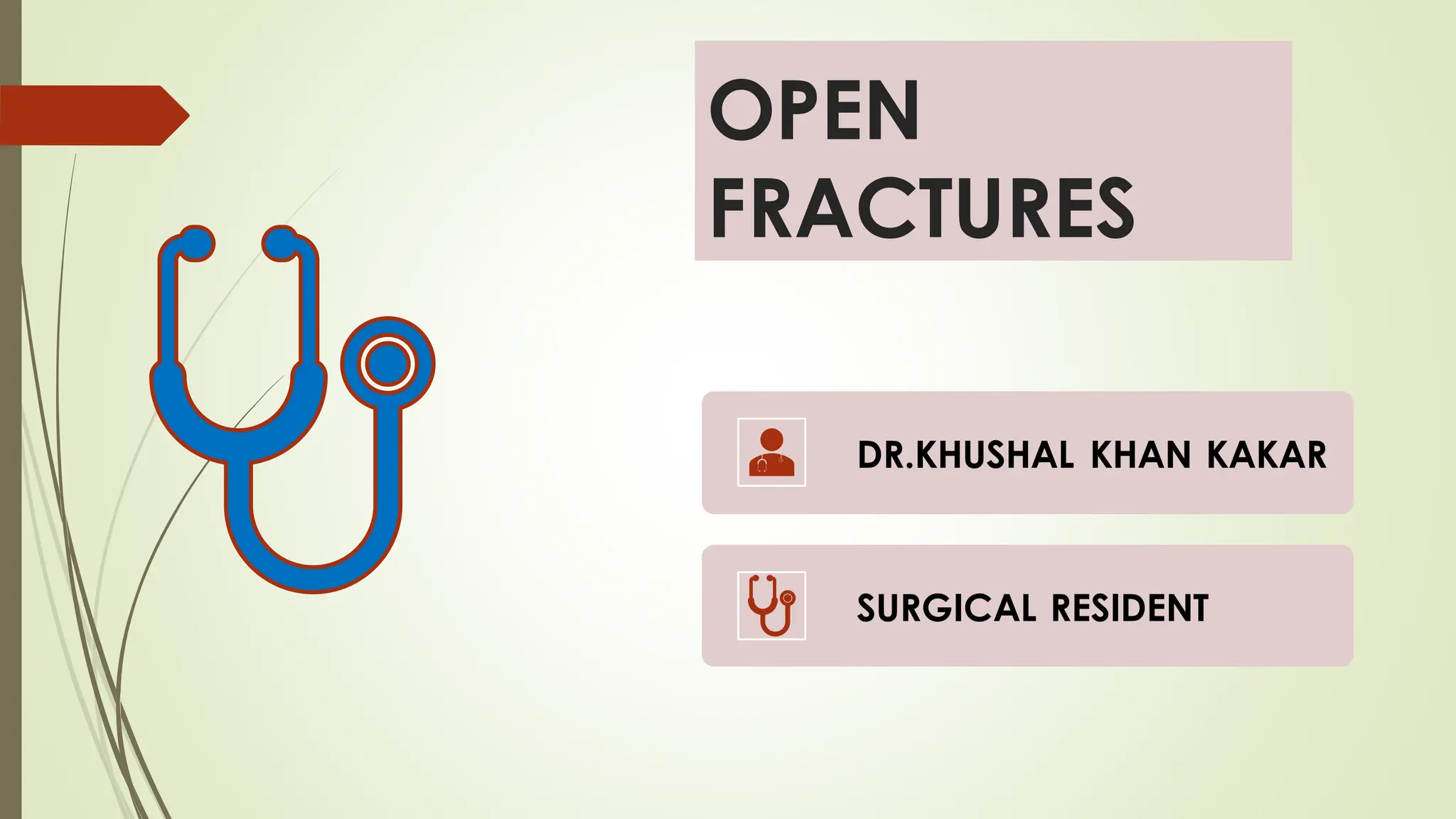 OPEN FRACTURE DEFINITION CLASSIFICATION MANAGEMENT.pdf