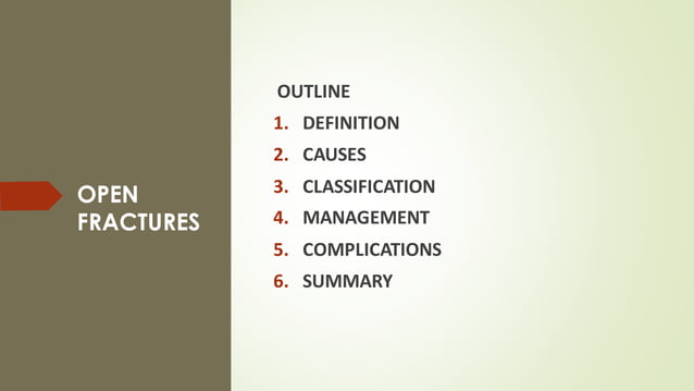 OPEN FRACTURE DEFINITION CLASSIFICATION MANAGEMENT.pdf