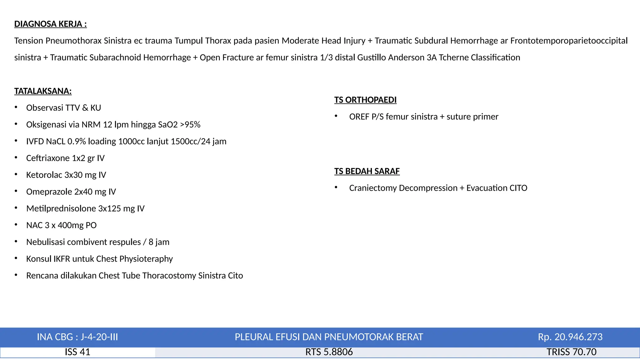 Open Fracture ar femur sinistra distal Tcherne Classification +Moderate ...