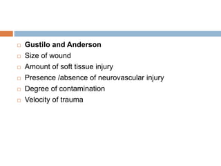 OPEN FRACTURE MANAGEMENT AND ITS COMPLICATIONS | PPT