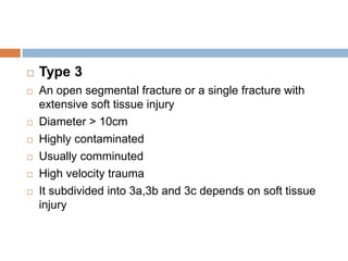 OPEN FRACTURE MANAGEMENT AND ITS COMPLICATIONS | PPT