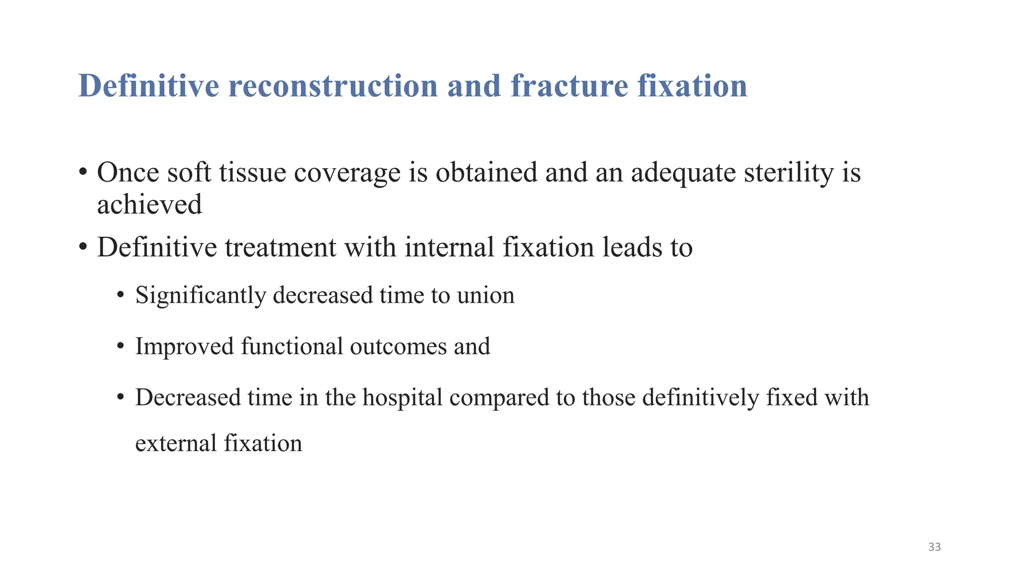 OPEN FRACTURE MANAGEMENT AND PRINCIPLE OF EXTERNAL FIXATION.pptx