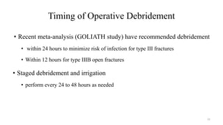 OPEN FRACTURE MANAGEMENT AND PRINCIPLE OF EXTERNAL FIXATION.pptx