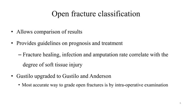 OPEN FRACTURE MANAGEMENT AND PRINCIPLE OF EXTERNAL FIXATION.pptx