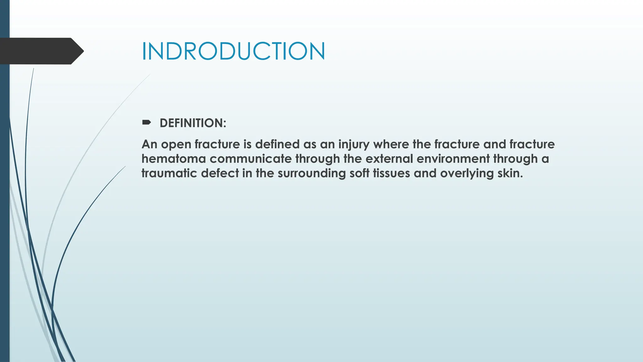 Open Fractures ,Classifications, ATLS, Management .pptx