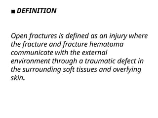 open fractures final presentation ortho dept | PPTX