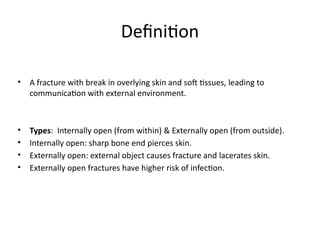 Open_Fractures_Maheshwari_Full-3.pptx orthopaedic management treatment ...