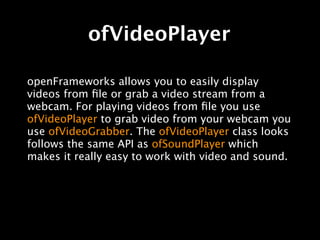 openFrameworks 007 - video | PPT