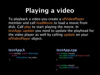 openFrameworks 007 - video | PPT