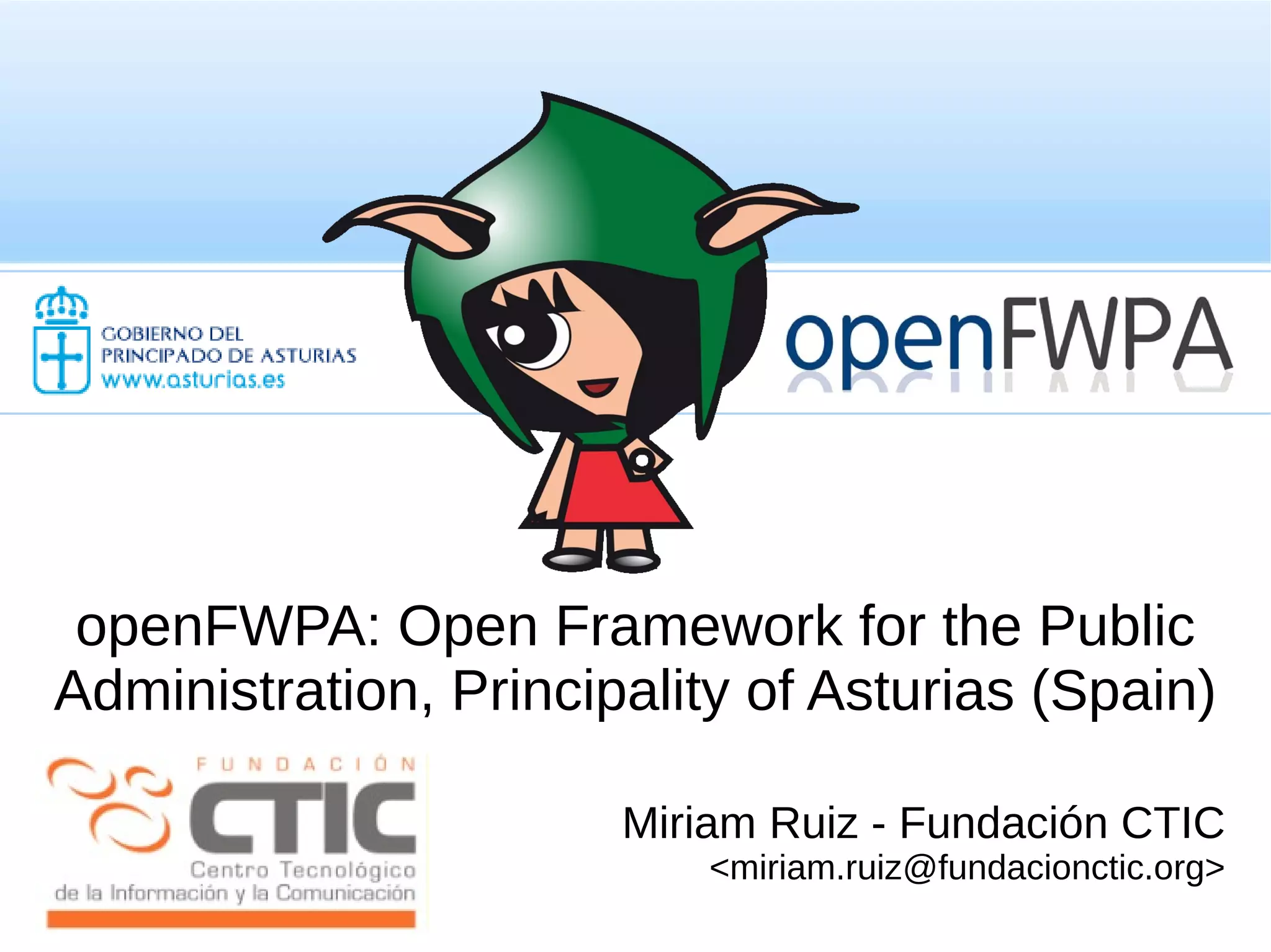 openFWPA: Open Framework for the Public Administration (2009) | PPT