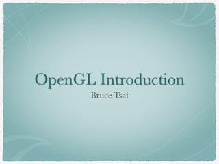 OpenGL Introduction | PPT