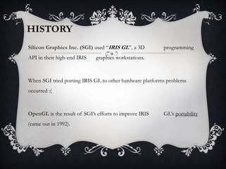 Open gl introduction | PPTX