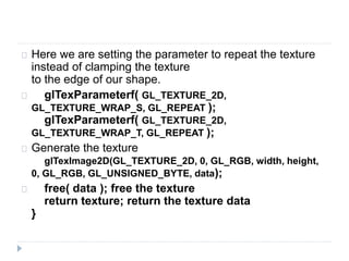 Opengl texturing | PPTX