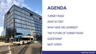 Turney Road Transit-Oriented Development Study Open House | PPT