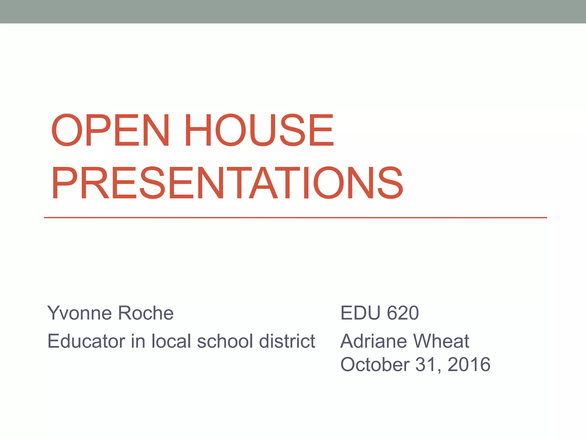 Open house presentations | PPT
