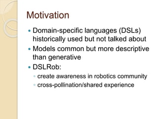 DSLRob'10 Opening Slides | PPTX