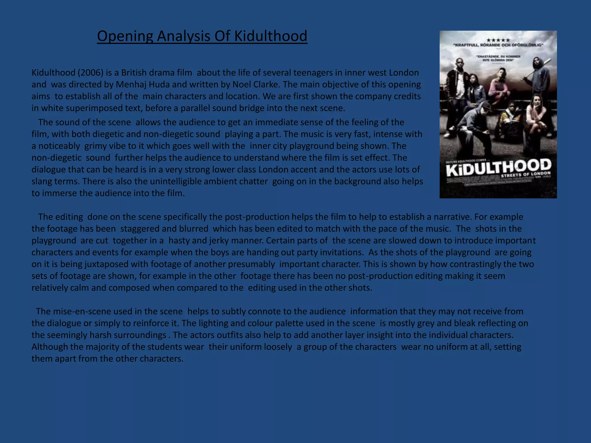 Opening analysis of kidulthood | PPTX | Soundtracks, TV and Showtunes | Music
