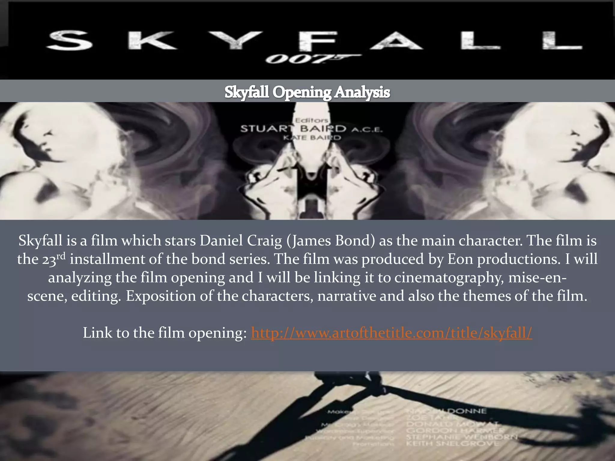 Opening analysis of skyfall (media) | PPTX