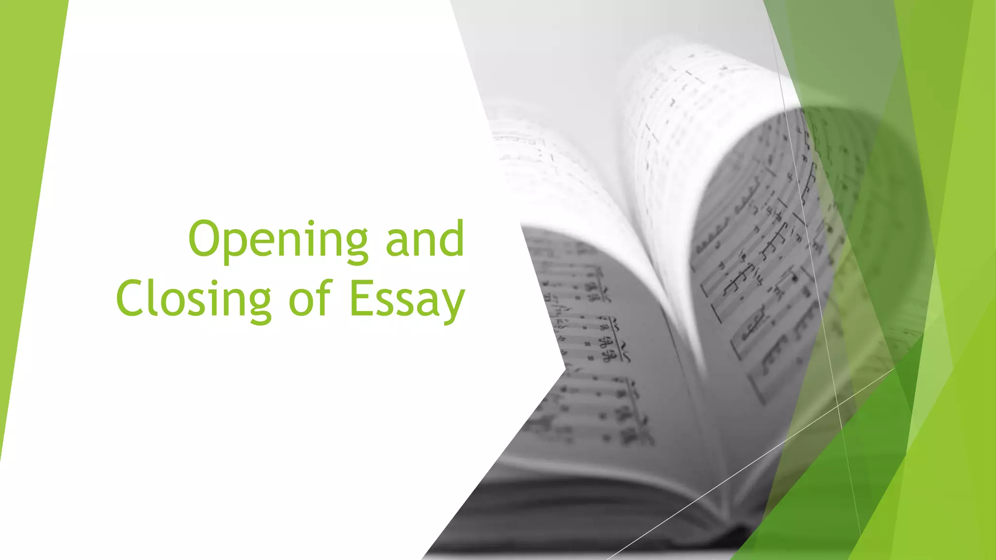 Opening and Closing of Essay.pptx