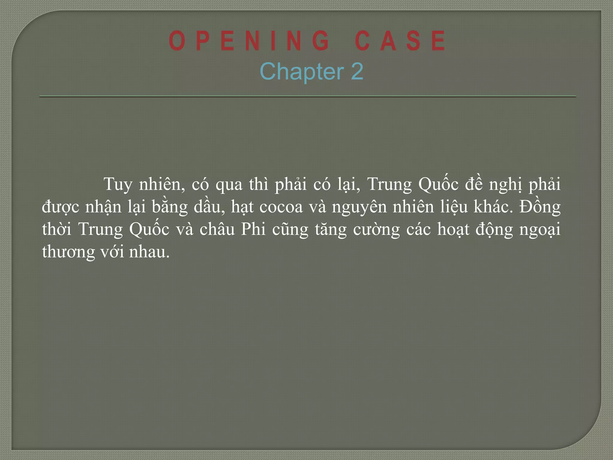 Opening case-chapter 2 | PPT